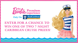 Barbie Premium Experience Royal Caribbean Sweepstakes | Thrifty Momma ...
